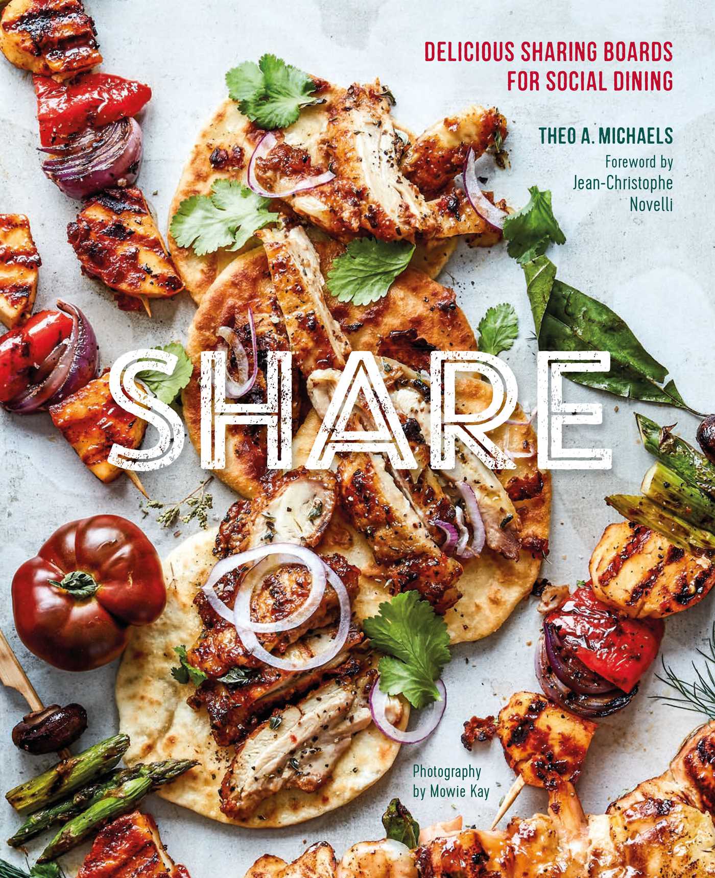 Share: Delicious Sharing Boards for Social Dining by Theo A. Michaels ...