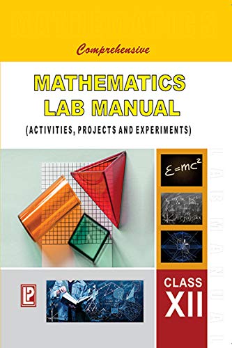 COMPREHENSIVE MATHEMATICS LAB MANUAL XII by A.K. Mittal | Goodreads