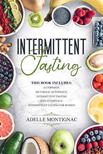 Intermittent Fasting: This Book Includes: Autophagy, Metabolic ...