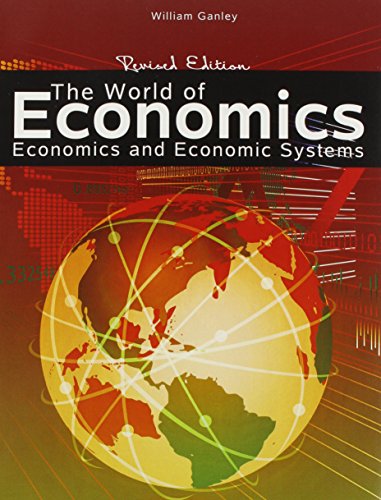 The World of Economics: Economics and the Economic System by William ...