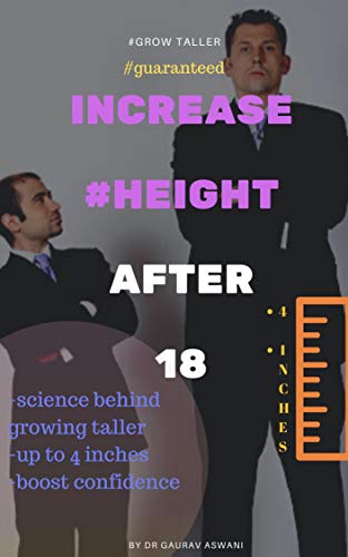 How To Grow Taller After 18: increase your height up to 4 inches ...