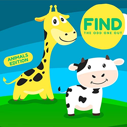 Find The Odd One Out - Animals Edition: Spot The Difference Book For ...