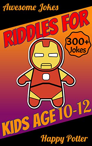 Riddles for Kids Age 10-12: Over 300 - Difficult Riddles For Smart Kids ...