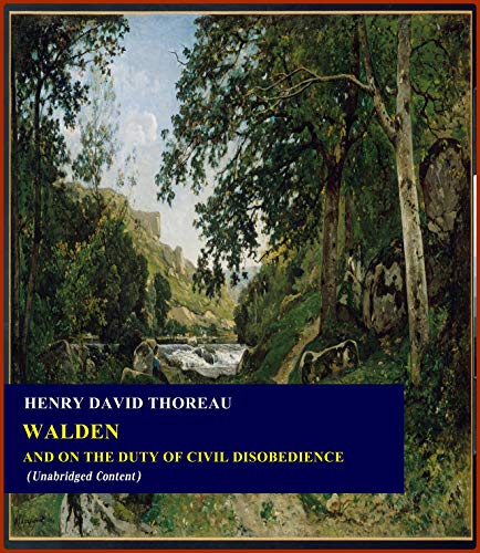 Walden, and On The Duty Of Civil Disobedience - Henry David Thoreau ...