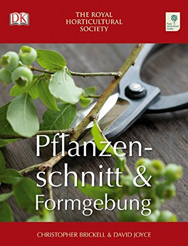 Pflanzenschnitt und Formgebung by Christopher Brickell | Goodreads