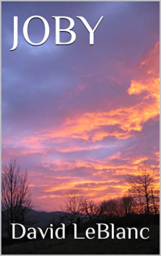 JOBY by David LeBlanc | Goodreads