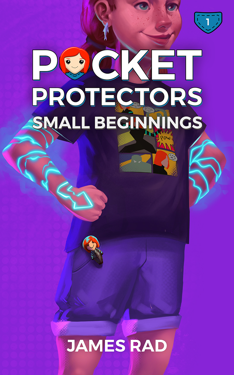 Pocket Protectors: Small Beginnings by James Rad | Goodreads