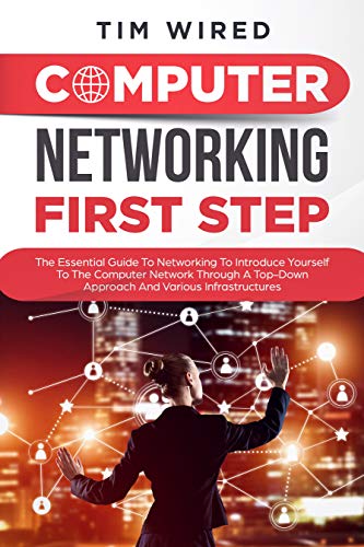 Computer networking first step: The Essential Guide To Networking To ...