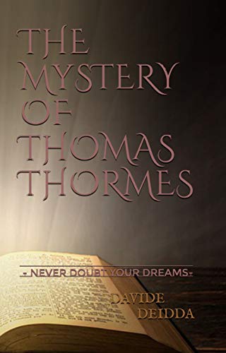 The Mystery of Thomas Thormes by Davide Deidda | Goodreads