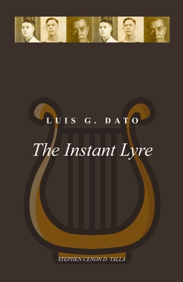 The Instant Lyre by Luis Guevara Dato | Goodreads