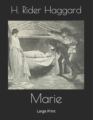 Marie by H. Rider Haggard | Goodreads