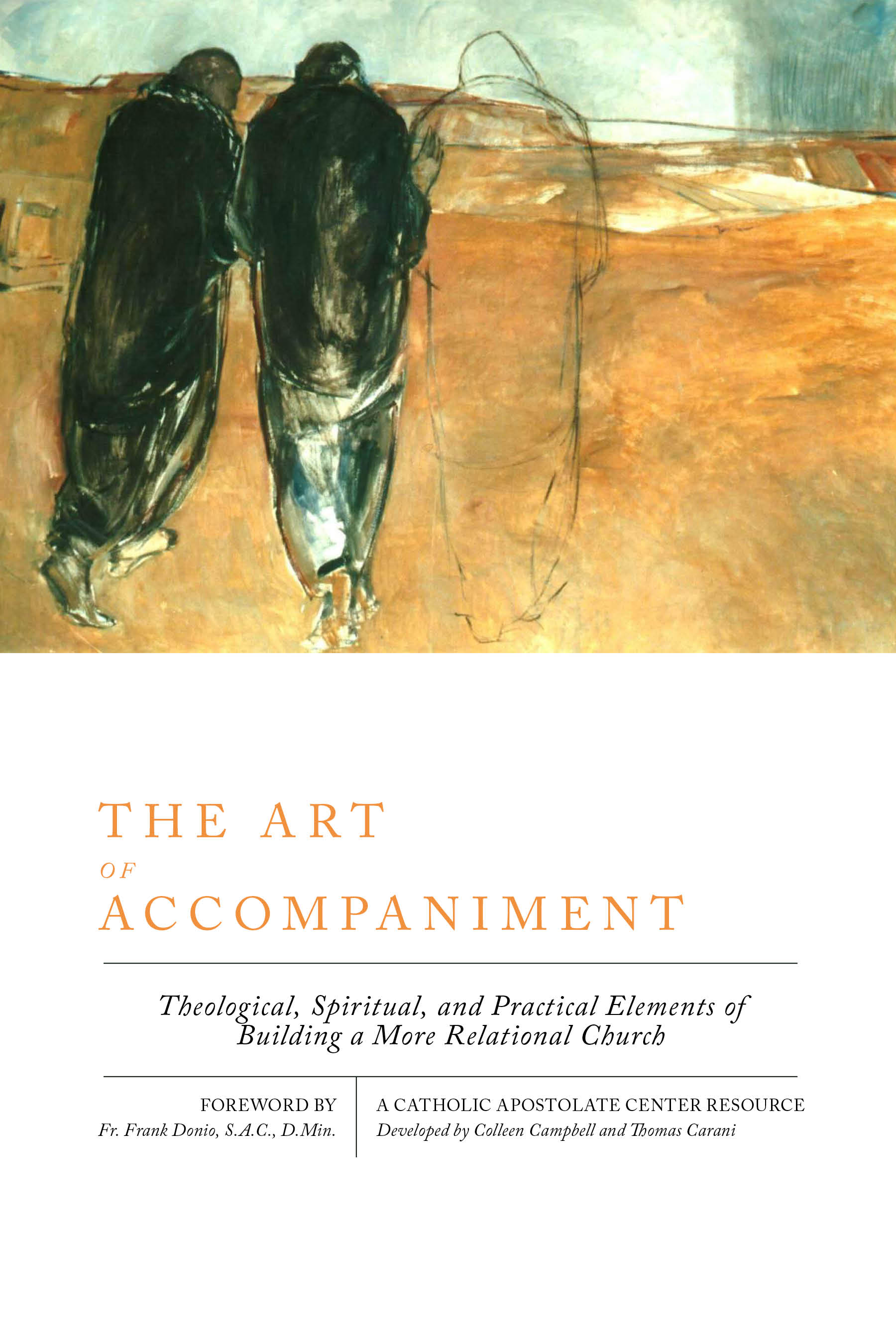 The Art of Accompaniment: Theological, Spiritual, and Practical ...