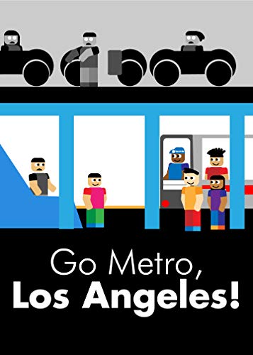 Go Metro, Los Angeles! by Huzail Hassan | Goodreads
