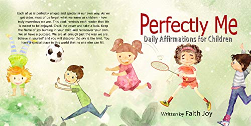 Perfectly Me: Daily Affirmations for Children by Faith Joy | Goodreads
