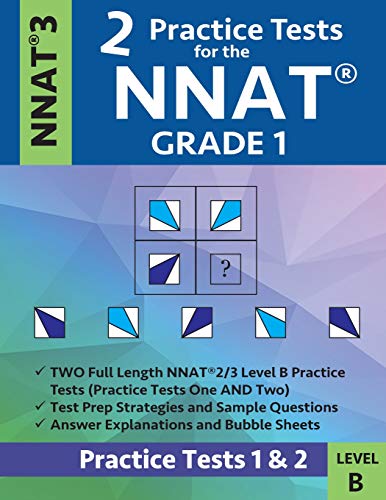2 Practice Tests for the NNAT Grade 1 NNAT 3 Level B: Practice Tests 1 ...