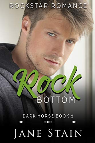 Rock Bottom (Dark Horse #3) by Jane Stain | Goodreads