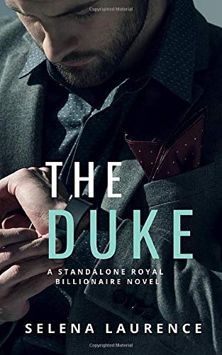 The Duke by Selena Laurence | Goodreads
