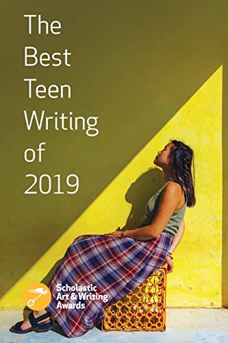 The Best Teen Writing of 2019 by Scholastic Awards | Goodreads