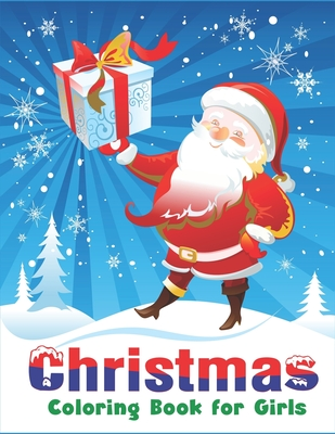 Christmas Coloring Book for Girls: Best magic Santa Christmas coloring ...