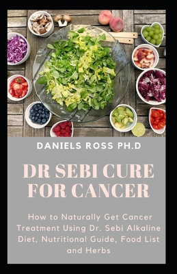 DR SEBI CURE FOR CANCER: Approved Dr.Sebi Herbal and Diet Guide in ...