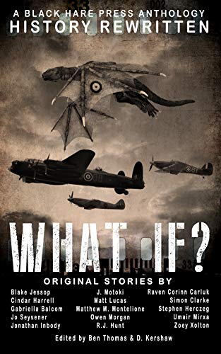 What If?: History Rewritten...with Magic! by Ben Thomas | Goodreads