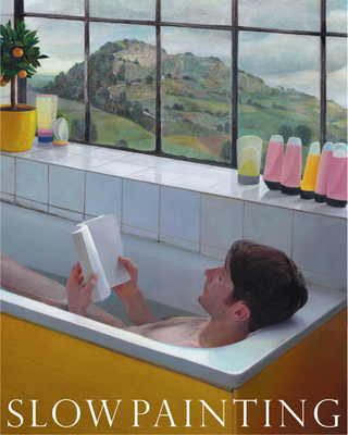 Slow Painting by Martin Herbert | Goodreads