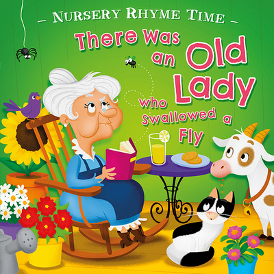 Nursery Rhyme Time: There Was an Old Lady Who Swallowed a Fly-Read and ...