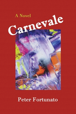 Carnevale by Peter Fortunato | Goodreads