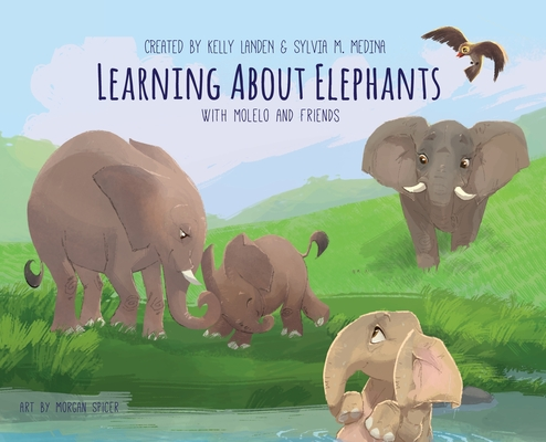 Learning About Elephants - Hardback by Sylvia M. Medina | Goodreads