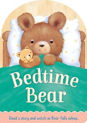 Bedtime Bear-With Sweet Illustrations and Gentle Rhymes, Help your ...