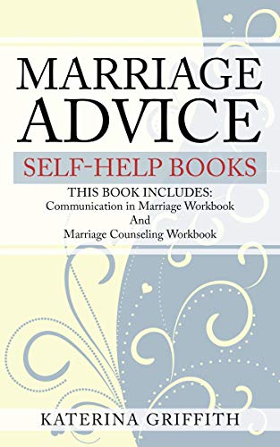 Marriage Advice:Self-Help Books: THIS BOOK INCLUDES:(Communication in ...