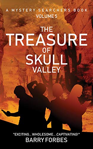 The Treasure of Skull Valley by Barry Forbes | Goodreads