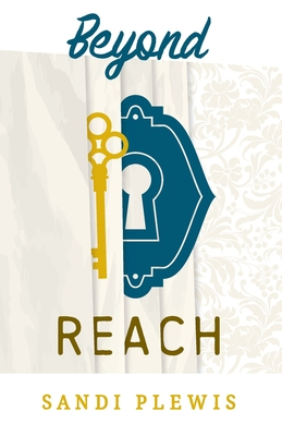 Beyond Reach by Sandi Plewis | Goodreads