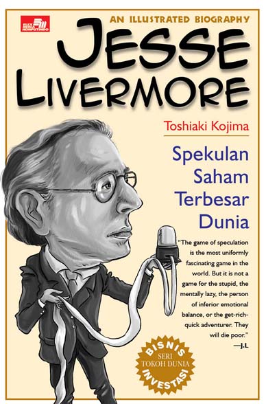 An Illustrated Biography: Jesse Livermore by Toshiaki Kojima | Goodreads