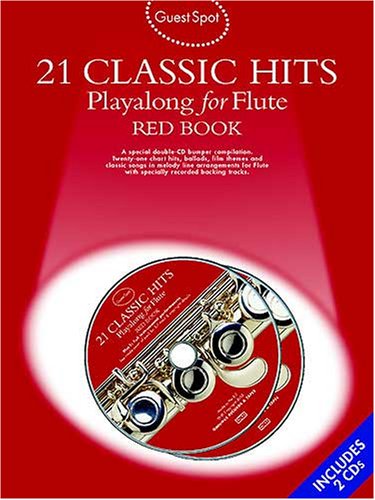 Guest Spot: 21 Classic Hits Playalong For Flute - Red Book by Various ...