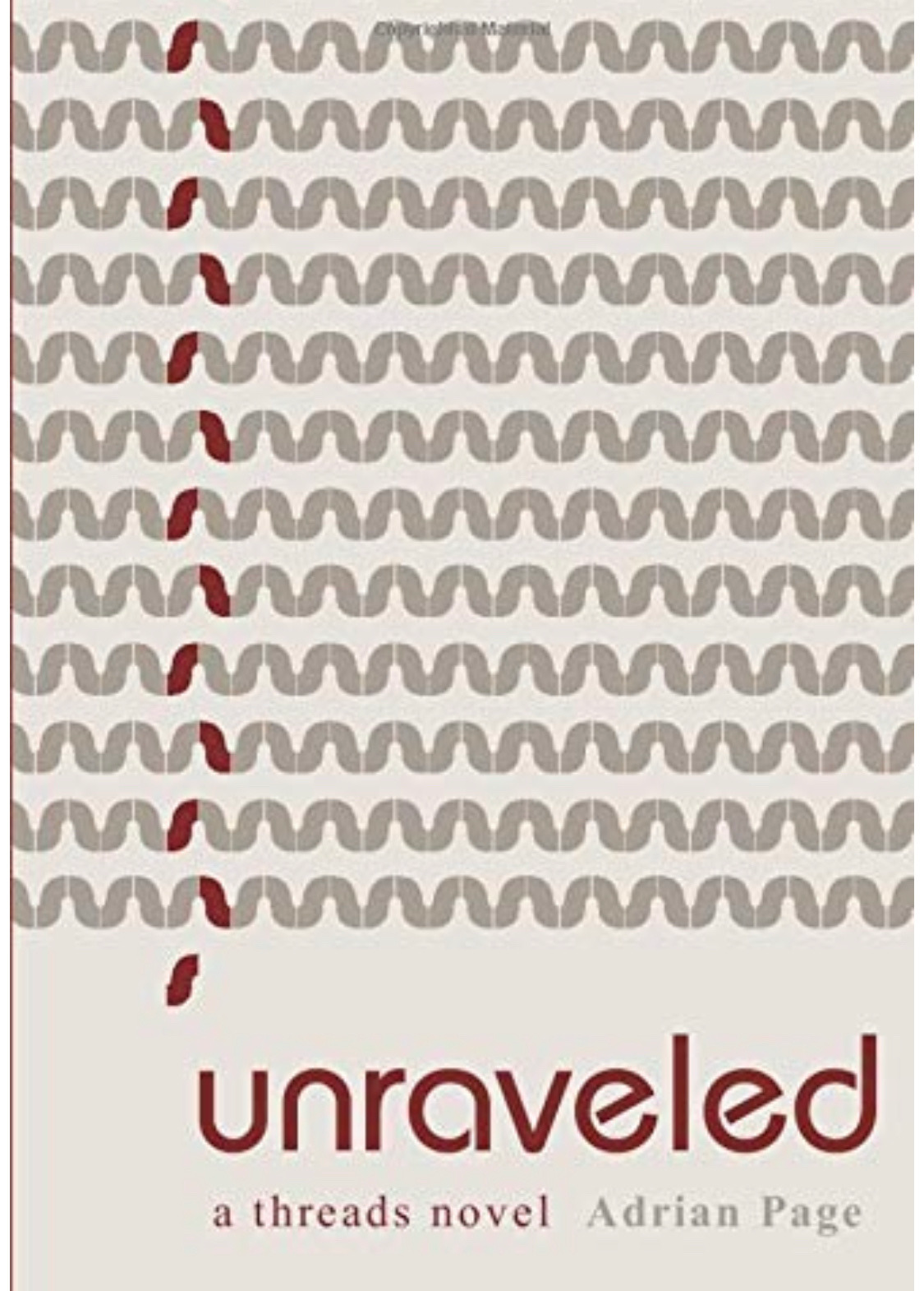 Unraveled (Threads #2) by Adrian Page | Goodreads