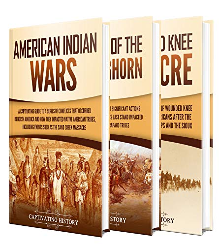 The Indian Wars: A Captivating Guide to the American Indian Wars ...