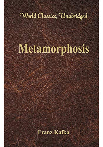 Metamorphosis (World Classics, Unabridged) by Franz Kafka | Goodreads