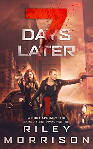 7 Days Later 1 (7 Days Later #1) by Riley Morrison | Goodreads