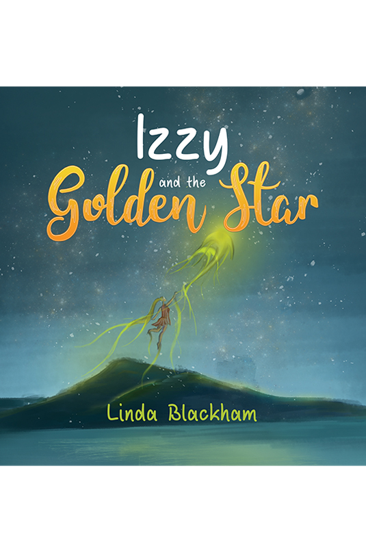 Izzy and the Golden Star by Linda Blackham | Goodreads