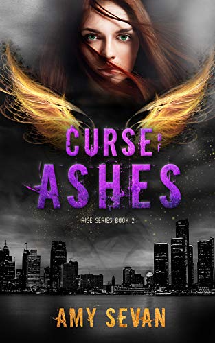Curse of Ashes (Rise Series Book 2) by Amy Sevan | Goodreads