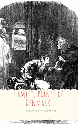 Hamlet, Prince of Denmark by William Shakespeare | Goodreads