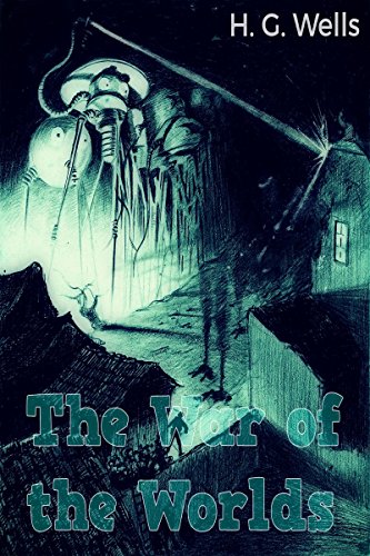 The War of the Worlds (Illustrated) by H.G. Wells | Goodreads