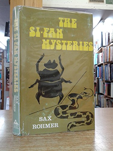 Si-Fan Mysteries by Sax Rohmer | Goodreads