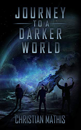 Journey to a darker world by Christian Mathis | Goodreads