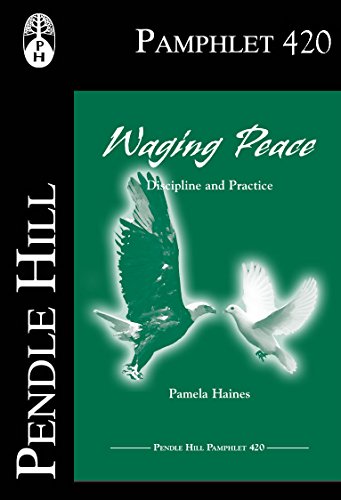 Waging Peace: Discipline and Practice by Pamela Haines | Goodreads