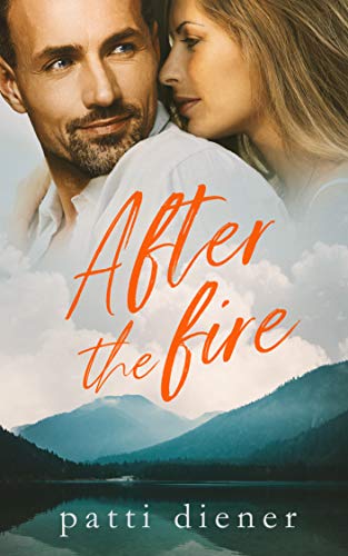After the Fire by Patti Diener | Goodreads
