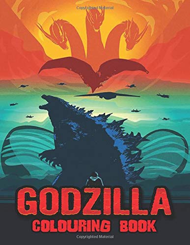 Godzilla Colouring Book: Over 40 Colouring Pages Of Godzilla The King ...