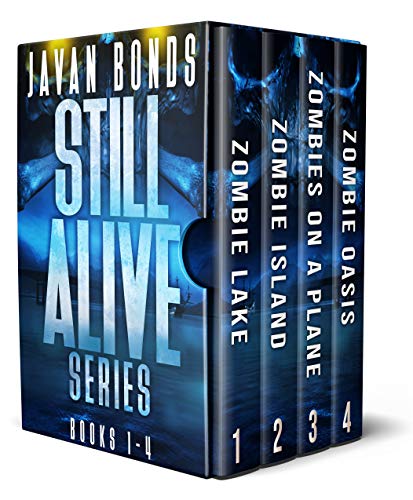 Still Alive: Series Box Set Books 1-4 by Javan Bonds | Goodreads
