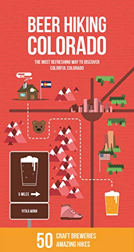 Beer Hiking Colorado: The Most Refreshing Way to Discover Colorful ...